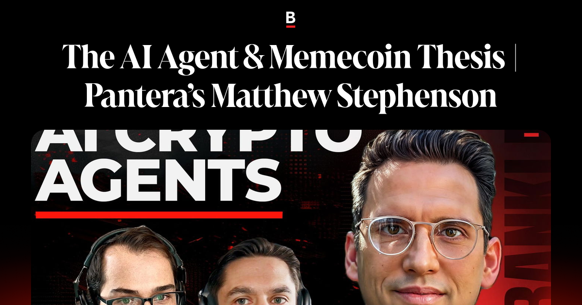 The AI Agent & Memecoin Thesis | Pantera’s Matthew Stephenson