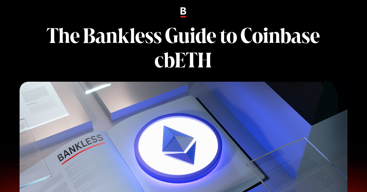 The Bankless Guide to Coinbase cbETH