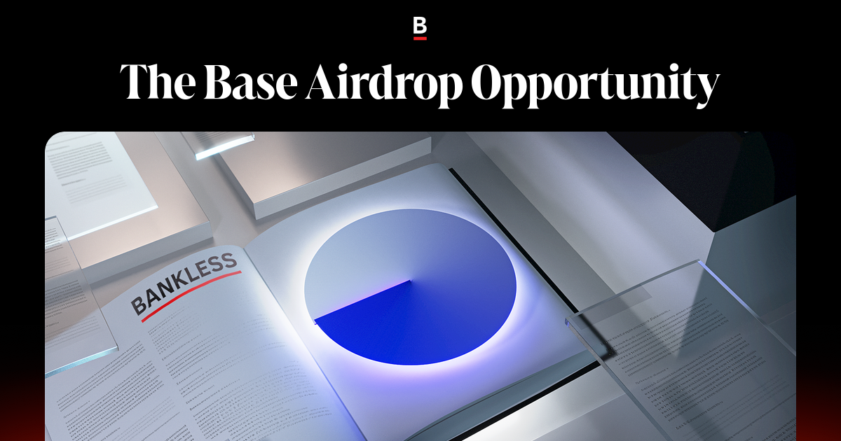 The Base Airdrop Opportunity