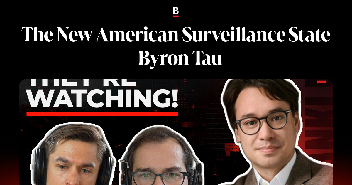 The New American Surveillance State | Byron Tau