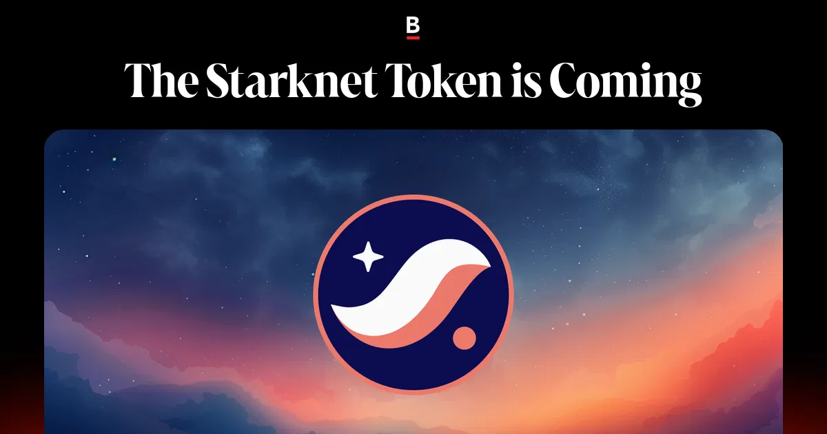The Starknet Token is Coming