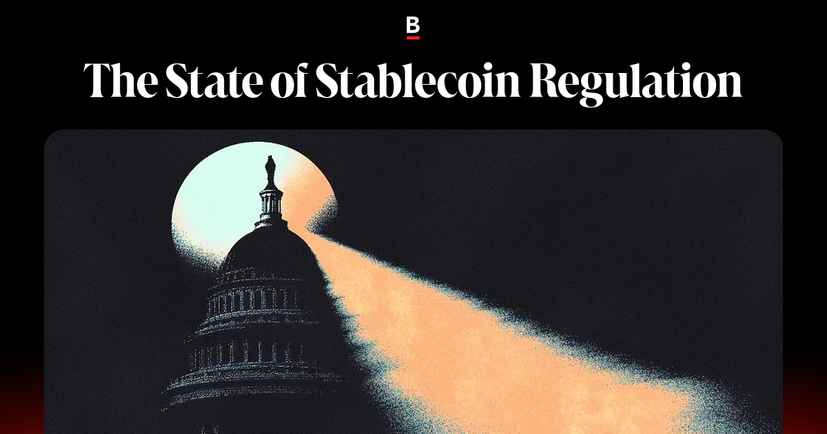 The State of Stablecoin Regulation
