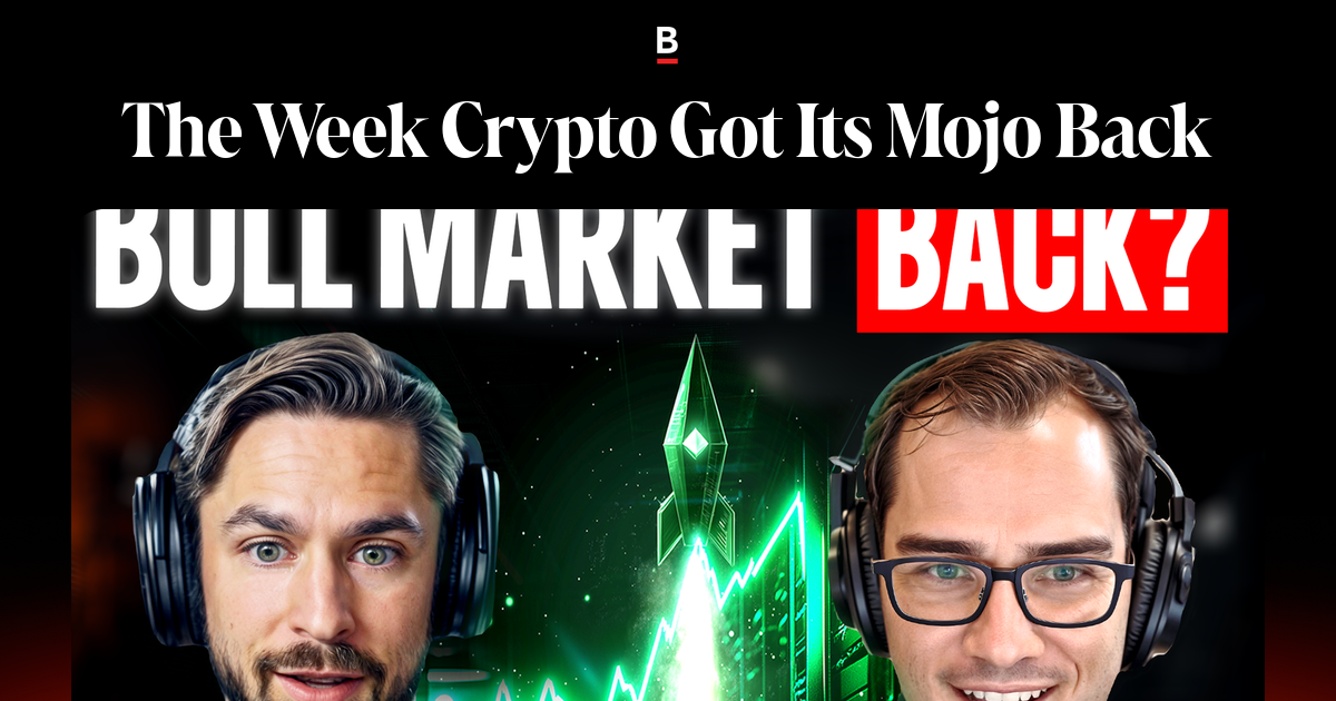 The Week Crypto Got Its Mojo Back