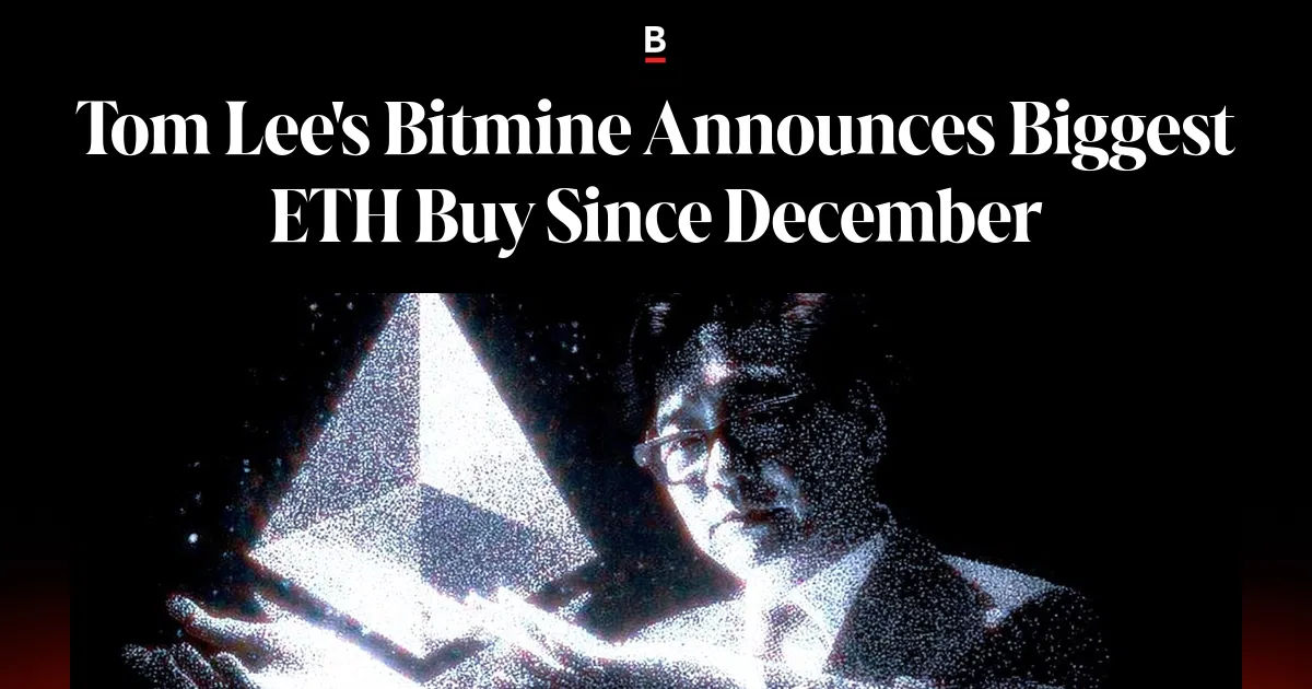 Tom Lee's Bitmine Announces Biggest ETH Buy Since December