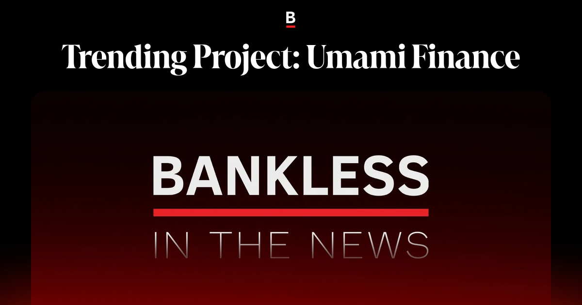 Trending Project: Umami Finance