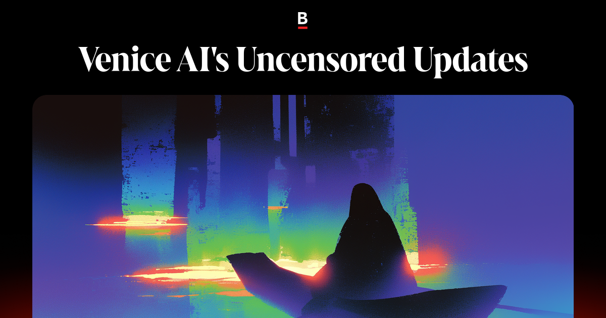 Venice AI's Uncensored Updates