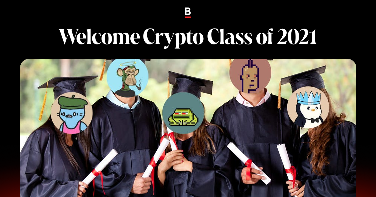 Welcome Crypto Class of 2021 - by David Hoffman - Bankless