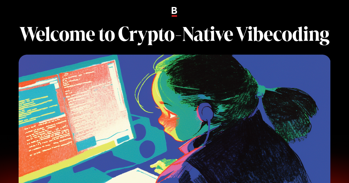 Welcome to Crypto-Native Vibecoding