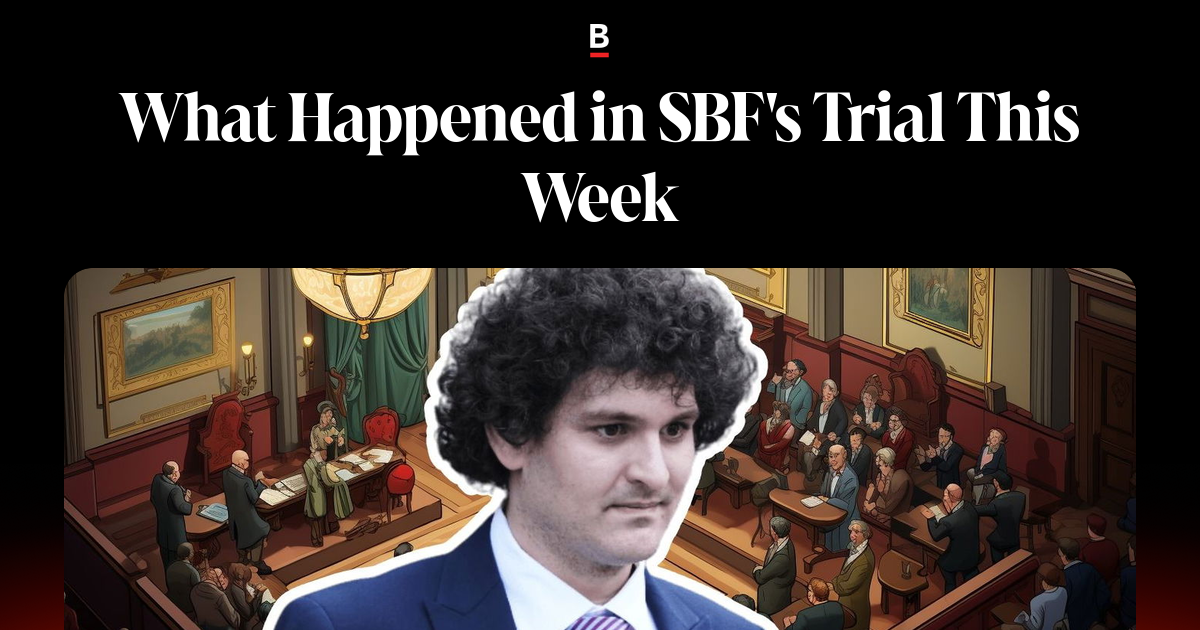 What Happened in SBF's Trial This Week