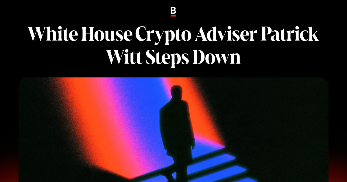 White House Crypto Adviser Patrick Witt Steps Down | Bankless