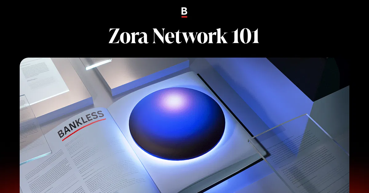 Zora Network 101