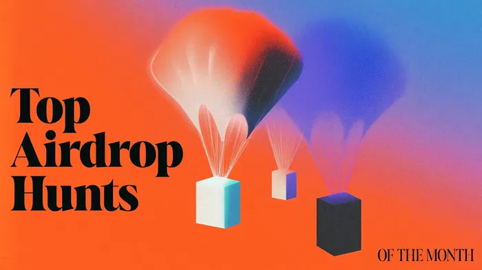 The Top Airdrop Hunts of the Month: July 2025